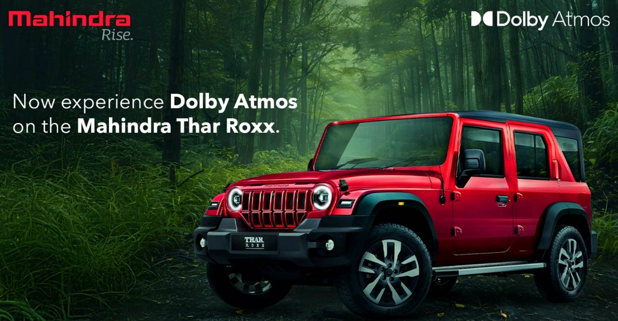 ഥാർ റോക്സ്, 4 ചാനല്‍ ഡോള്‍ബി അറ്റ്‌മോസുള്ള ലോകത്തിലെ തന്നെ ആദ്യ എസ് ...