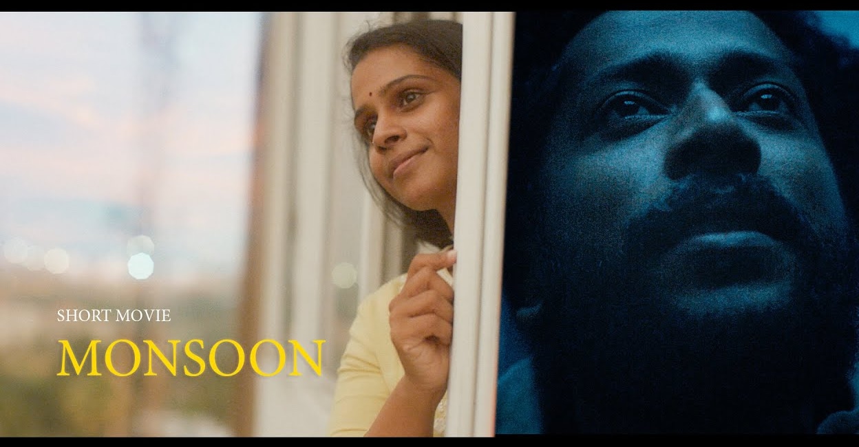 ജീവിച്ചിരിക്കുമ്പോൾ പിണക്കങ്ങളും പരിഭവങ്ങളും മറന്ന് സ്നേഹിക്കണം; 'മൺസൂൺ' ശ്രദ്ധ നേടുന്നു ...