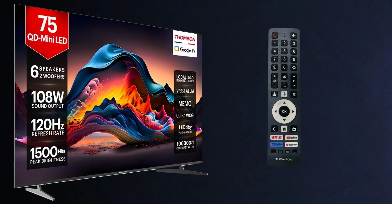 രണ്ട് മിനി ക്യുഡി എൽഇഡി ടിവികൾ പുറത്തിറക്കി തോംസൺ, കുറഞ്ഞ വിലയ്ക്ക് ...