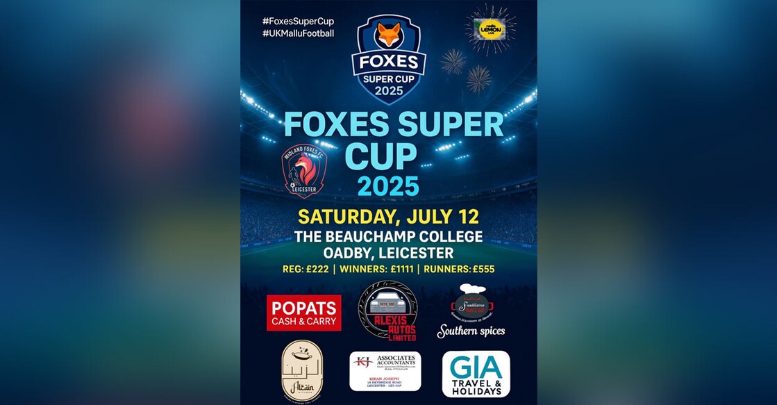 ഫോക്സസ് സൂപ്പർ കപ്പ് ഓൾ യുകെ ഫുട്ബോൾ ടൂർണമെന്റ് ജൂലൈ 12ന് - Foxes Super ...
