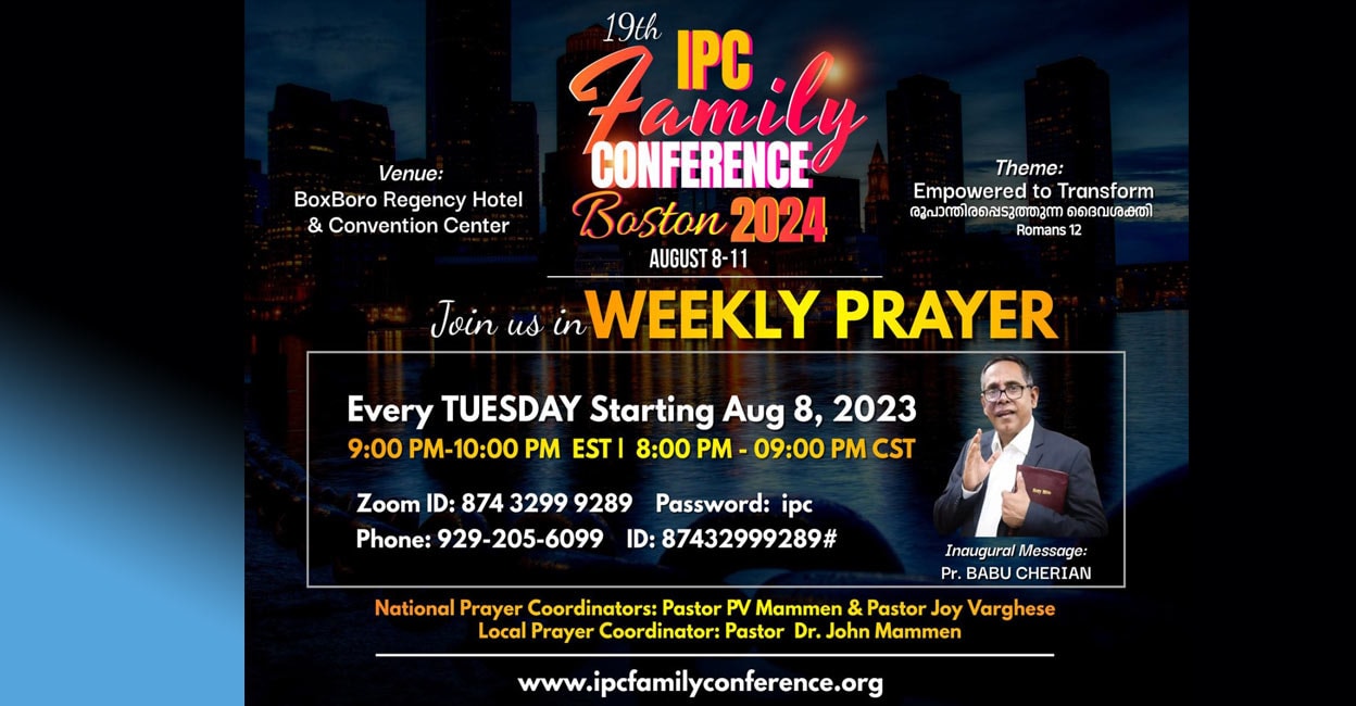 ഐപിസി ഫാമിലി കോണ്‍ഫറന്‍സ് പ്രയര്‍ ലൈന്‍ പ്രവര്‍ത്തനം ആരംഭിക്കുന്നു- IPC ...