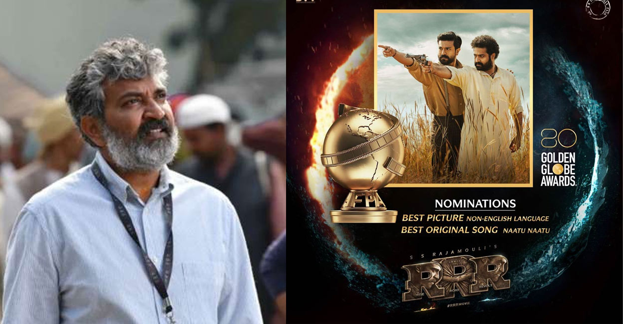 ഗോൾഡൻ ഗ്ലോബ്; രണ്ട് നോമിനേഷനുകളുമായി രാജമൗലിയുടെ ആർആർആർ | RRR Golden Globe