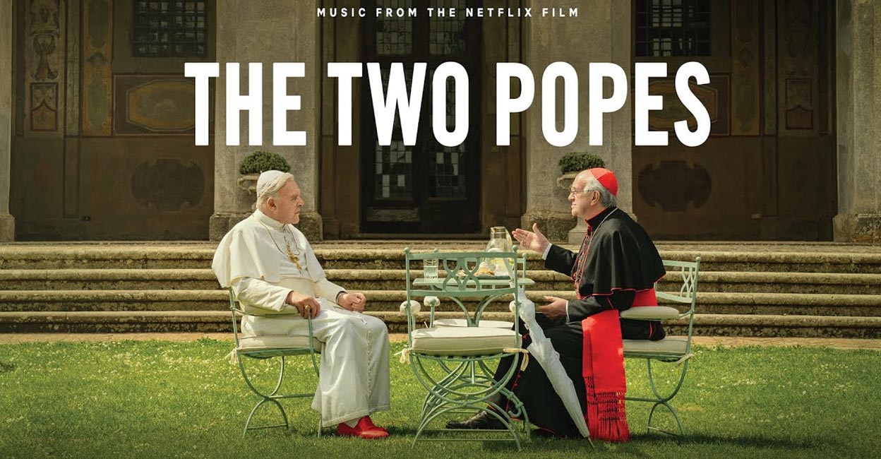 ചരിത്രവും ഭാവനയും ഇഴചേർത്ത് ഒരുക്കിയ ‘ടൂ പോപ്സ്’ | The 2 Popes Movie ...