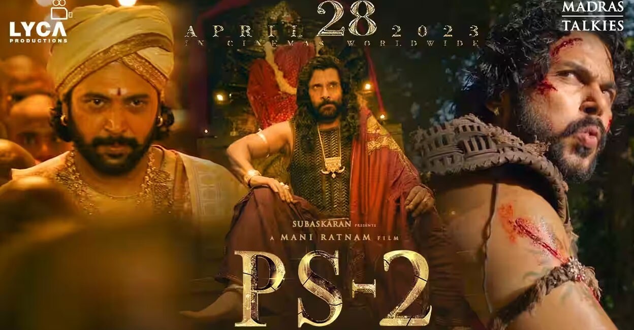 പൊന്നിയിൻ സെൽവൻ: ഭാഗം 2 - Ponniyin Selvan Part 2 Movie Review | Director Mani Ratnam | Vikram ...