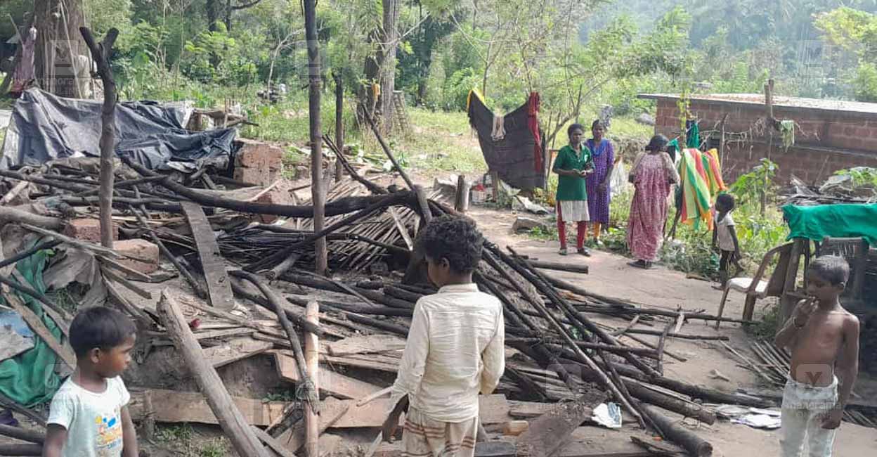 ‘വച്ച ചോറു തിന്നാൻ പോലും സമ്മതിച്ചില്ല’; ആദിവാസി കുടിലുകൾ പൊളിച്ച് ...