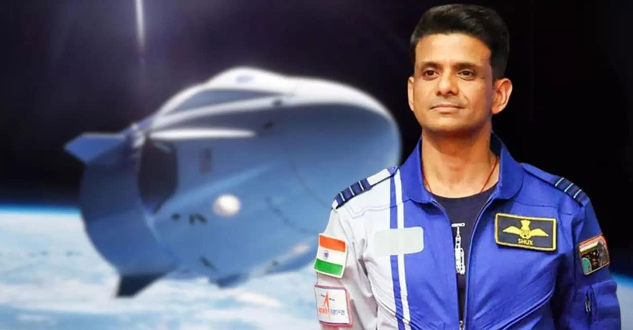 ശുഭാൻഷു ശുക്ല മേയിൽ രാജ്യാന്തര ബഹിരാകാശ നിലയത്തിലേക്ക്; ചരിത്ര ...