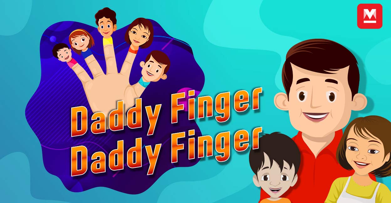Daddy Finger | Animated Rhyme | ഡാഡി ഫിംഗർ | Manorama Online