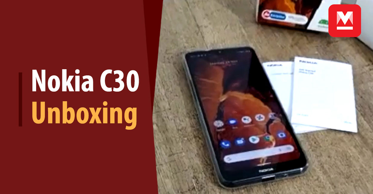 Nokia C30 | Unboxing | Manorama Online